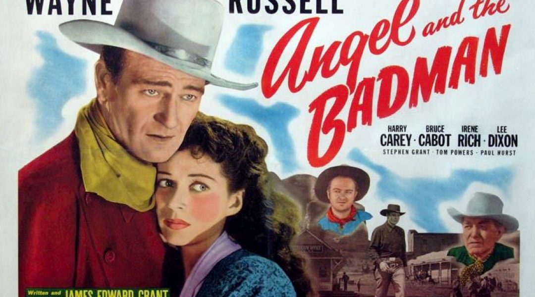 Angel-and-the-Badman-movie-poster - Cowboys and Indians Magazine